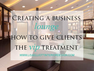 Creating a Business Lounge – How to give your clients the VIP treatment ...